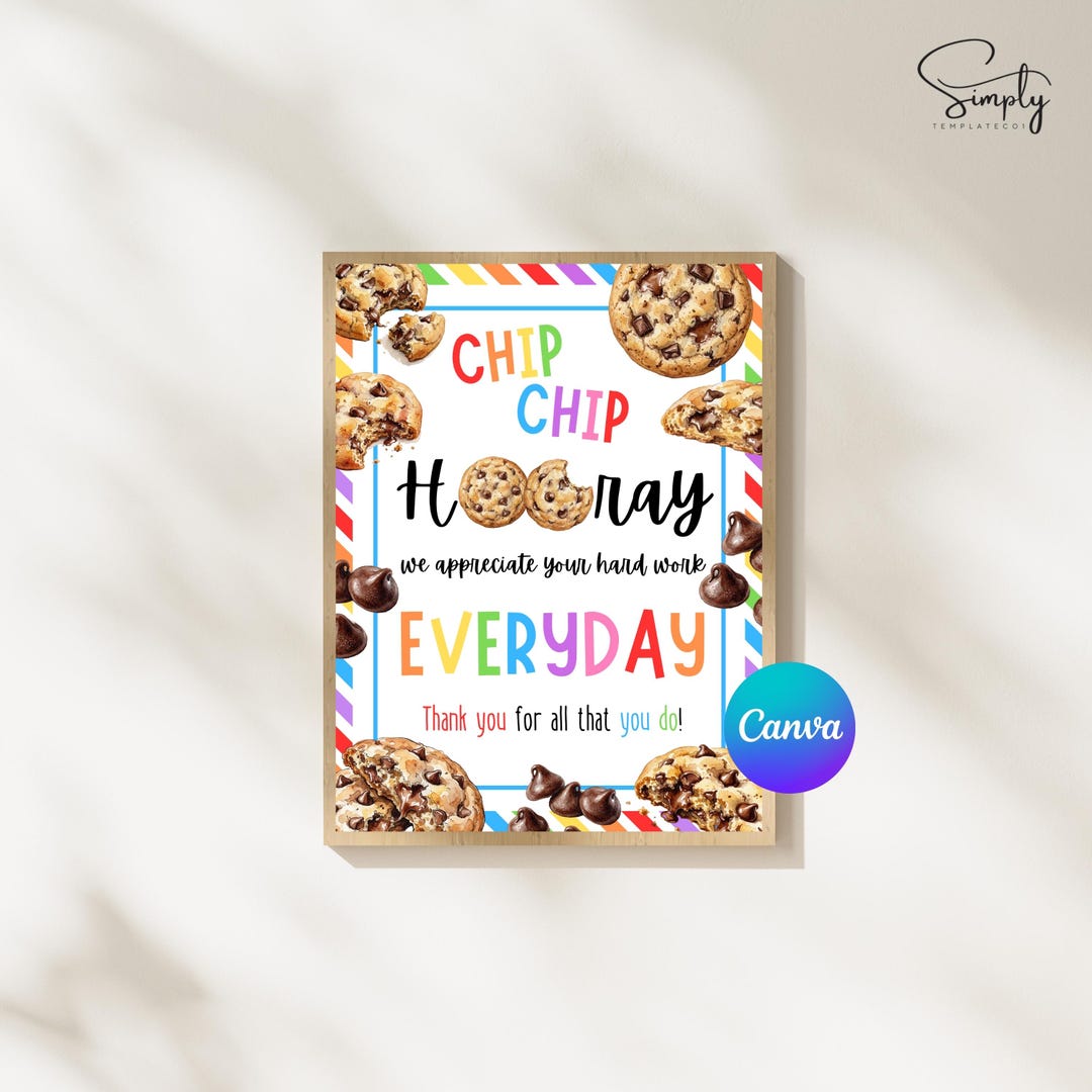 EDITABLE Cookies Teacher Thank You Sign, Chip Chip Hooray Classroom ...