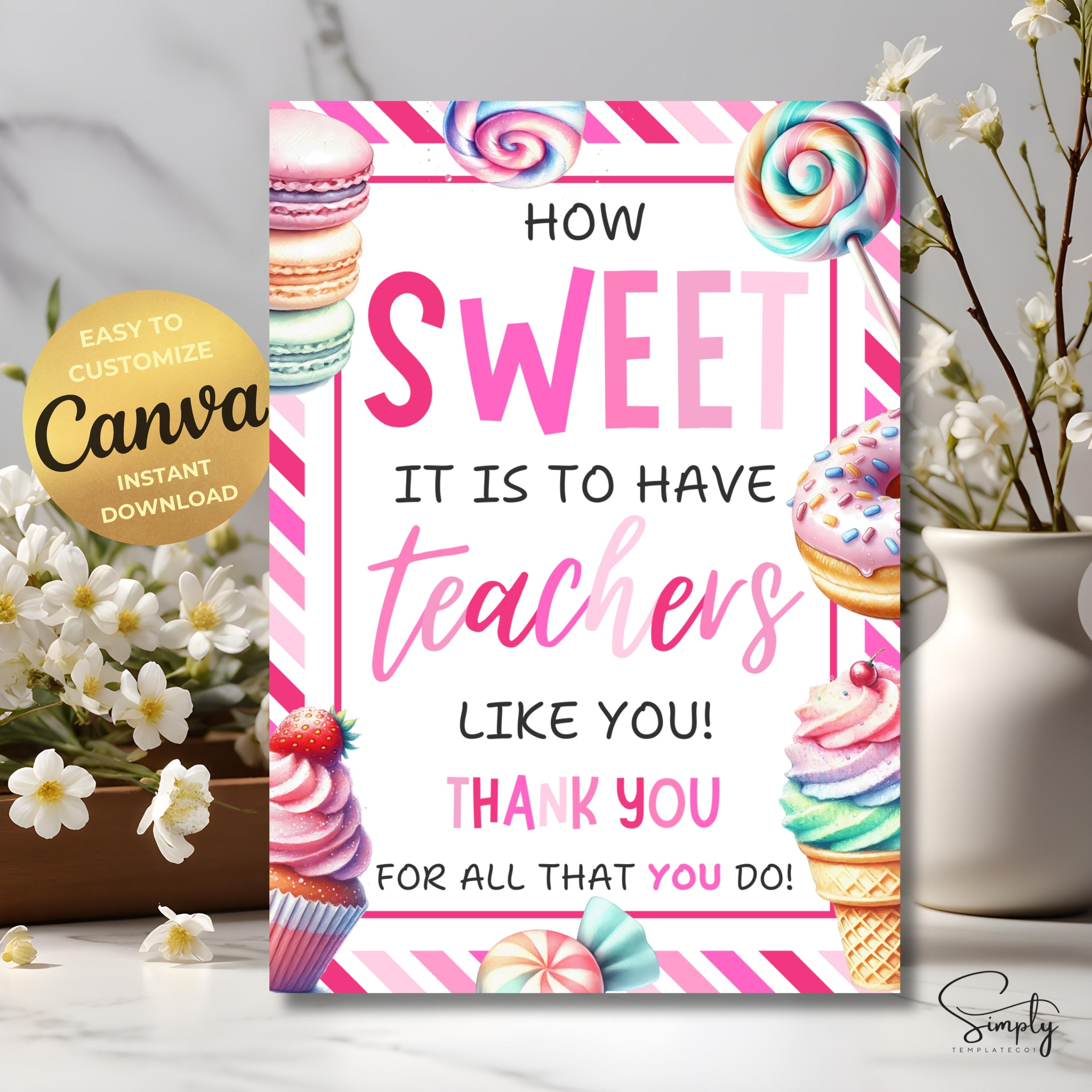 EDITABLE Sweets and Treats Teacher Appreciation Sign, Teacher Thank You ...