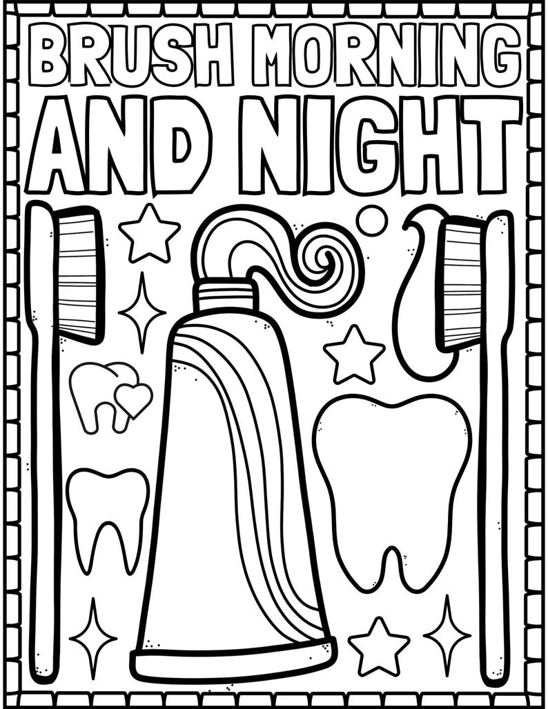 Dental Health Coloring Pages for Kids | Brush Teeth, Floss & Visit the ...