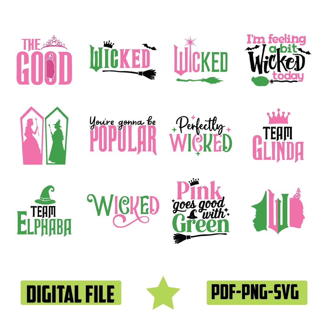 Wicked Svg,wicked Movie Svg,wicked Pink and Green Svg,i Have Been ...