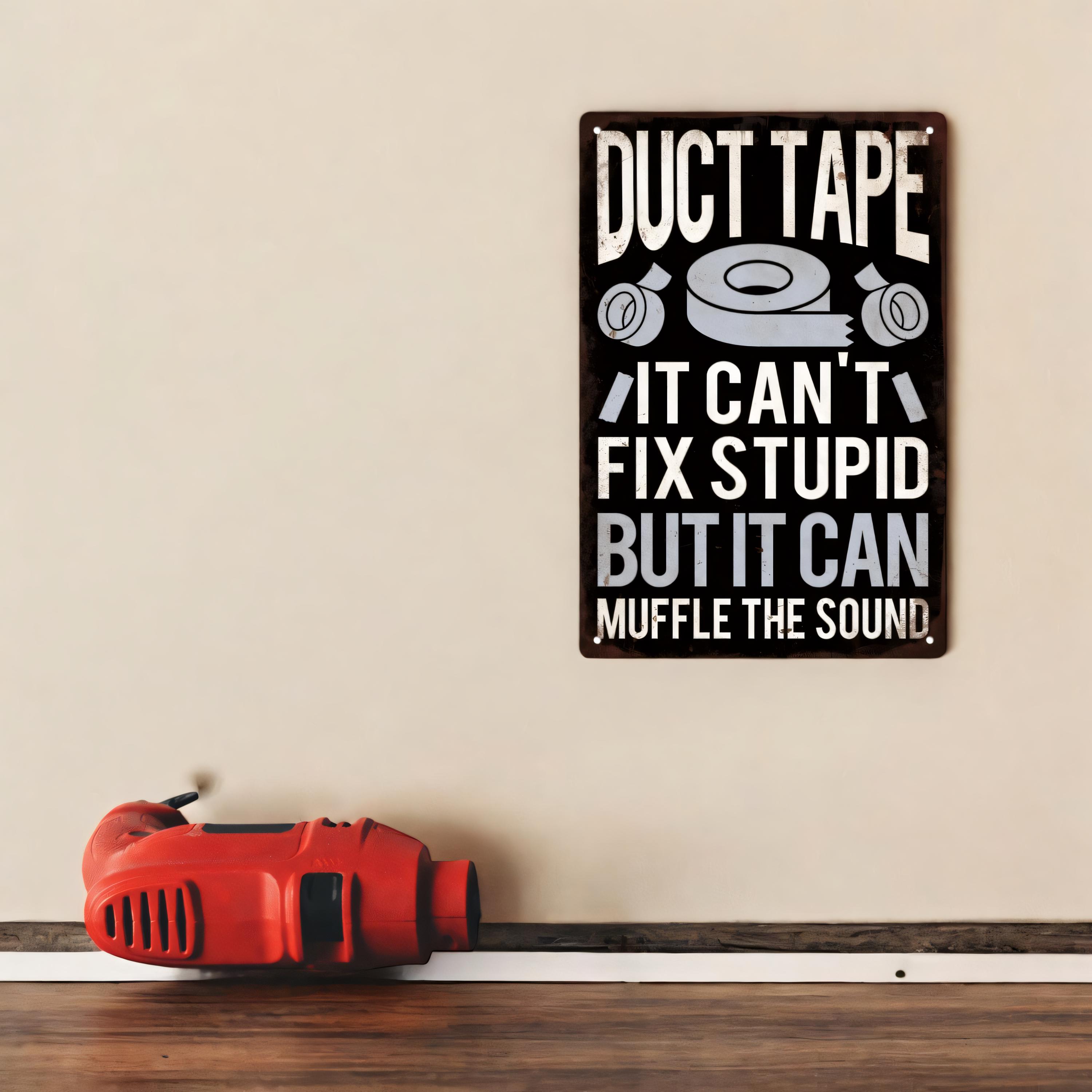 Funny Duct Tape Metal Tin Sign 8"x12" – Sarcastic Vintage Wall Decor ...