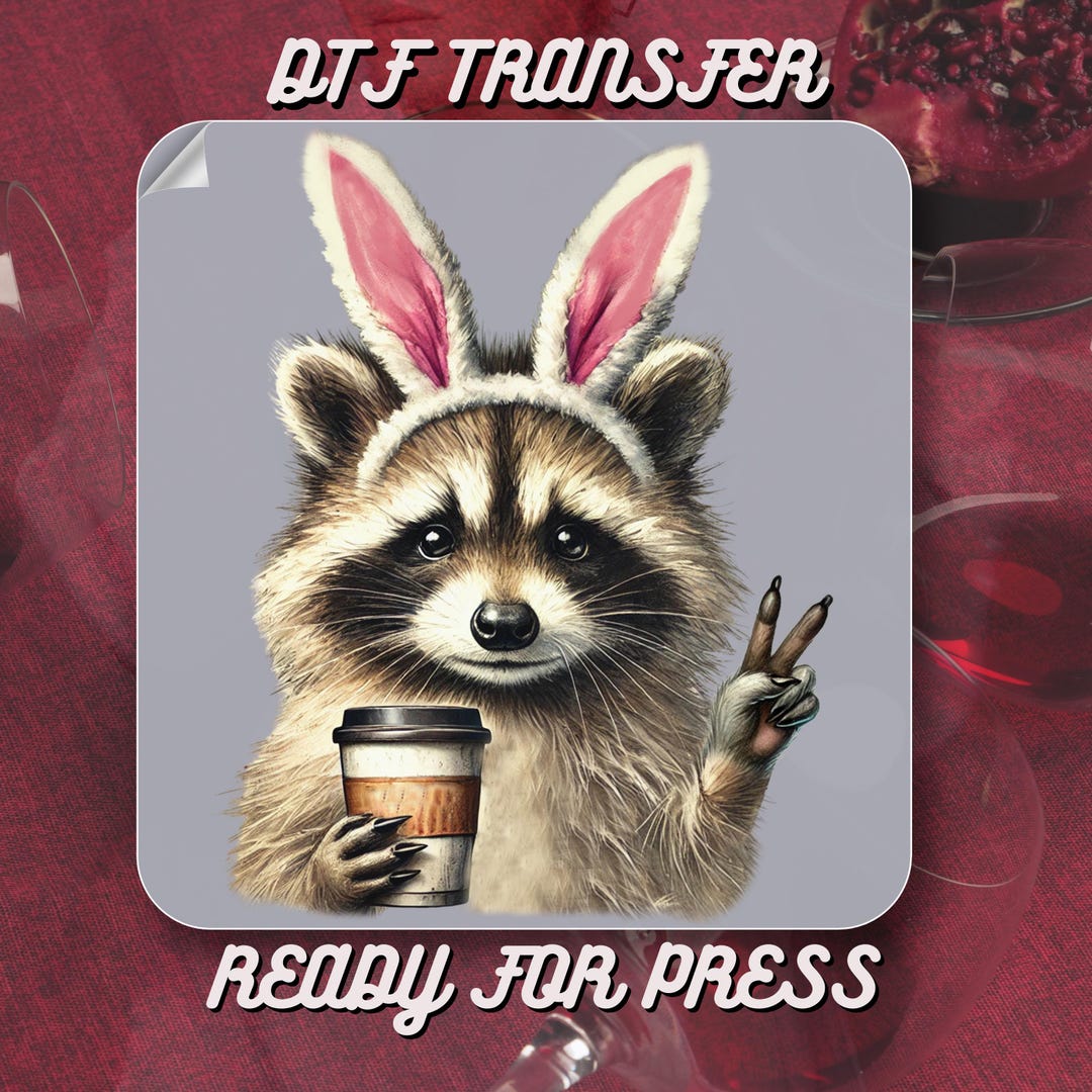 DTF Transfer,raccoon Bunny Easter Coffee Dtf,craccoon Bunny Easter DTF ...