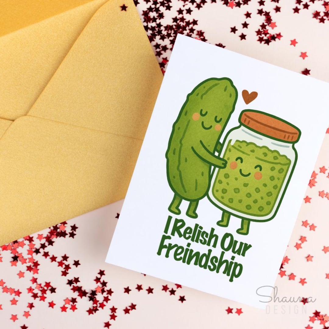 Funny Pickle Pun Design Gift Card PNG, Relish Our Friendship PNG, Gifts ...