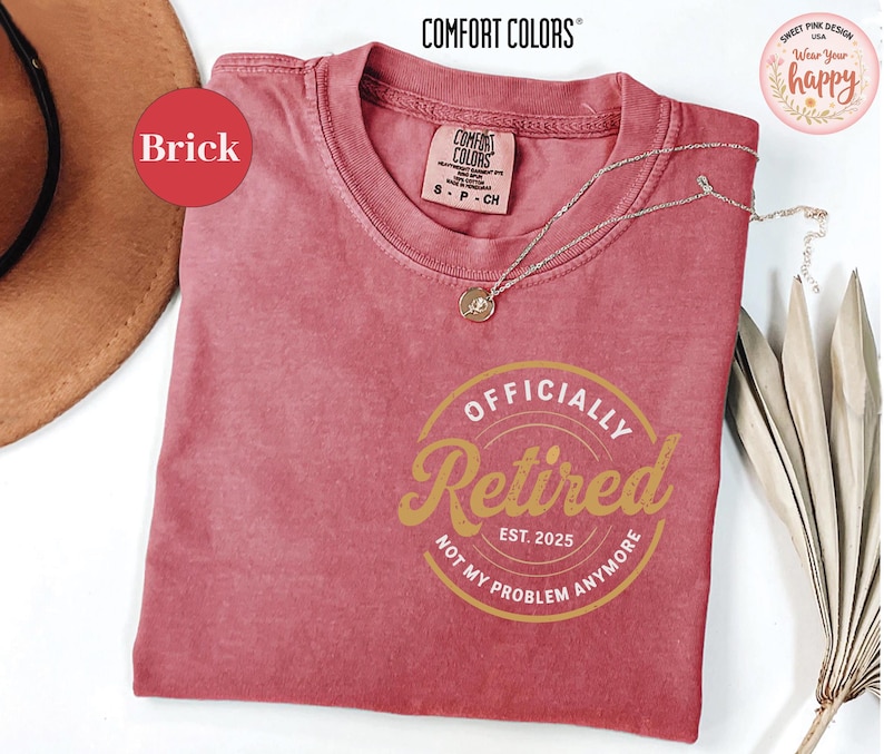 Officially Retired 2026 Comfort Colors Shirt: Funny Retirement Gift - Etsy