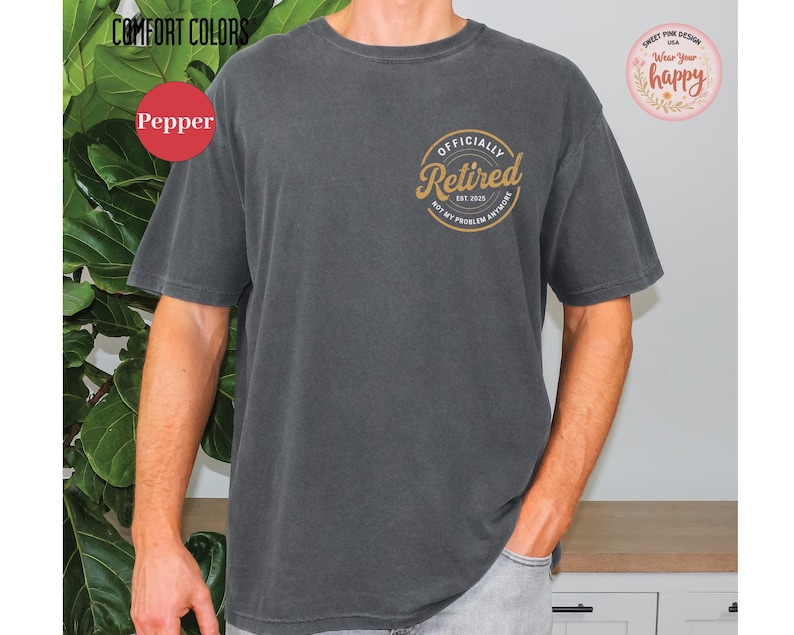Officially Retired 2026 Comfort Colors Shirt: Funny Retirement Gift - Etsy