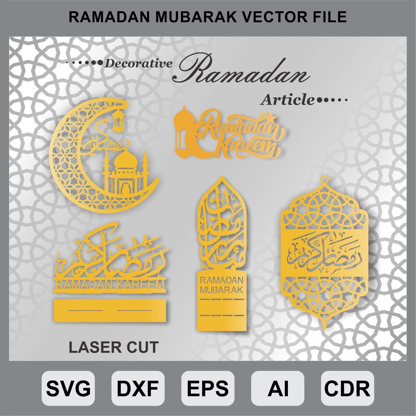 Ramadan Mubarak Decorative Piece Set | Set of 5 Islamic Design Files ...