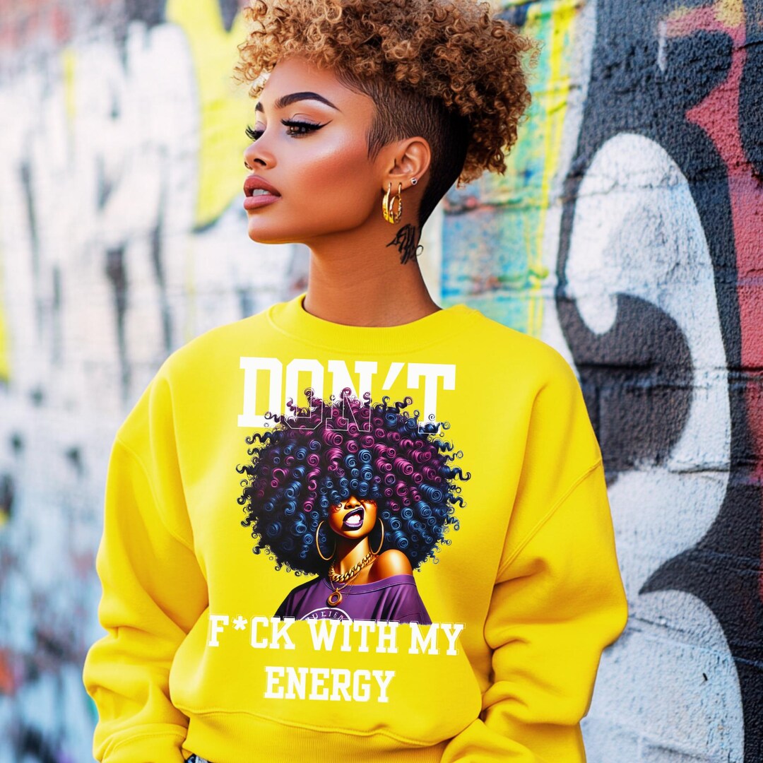 Black Girl Afro Clipart PNG, Don’t Mess With My Energy Sublimation ...