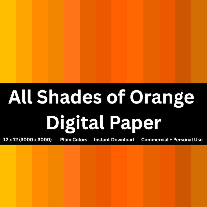 All Shades of Orange Digital Paper Pack - 40 Solid Colors, 12"x12 ...