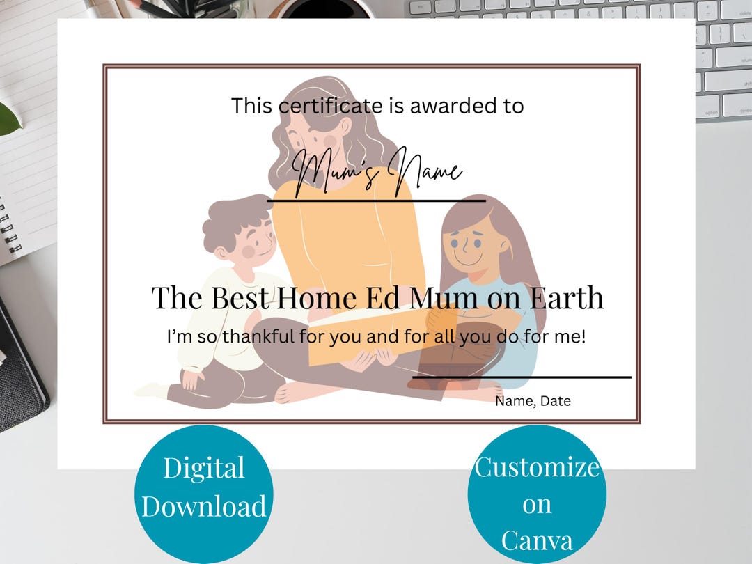 Home Ed Mum Gift Award Certificate Editable Template Printable Home ...