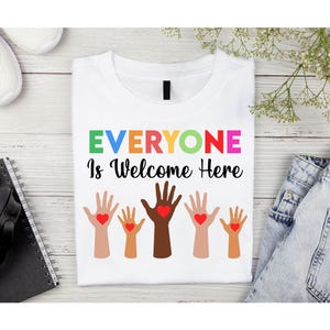 Everyone is Welcome Here Svg Png: Teacher Poster Print (digital File ...