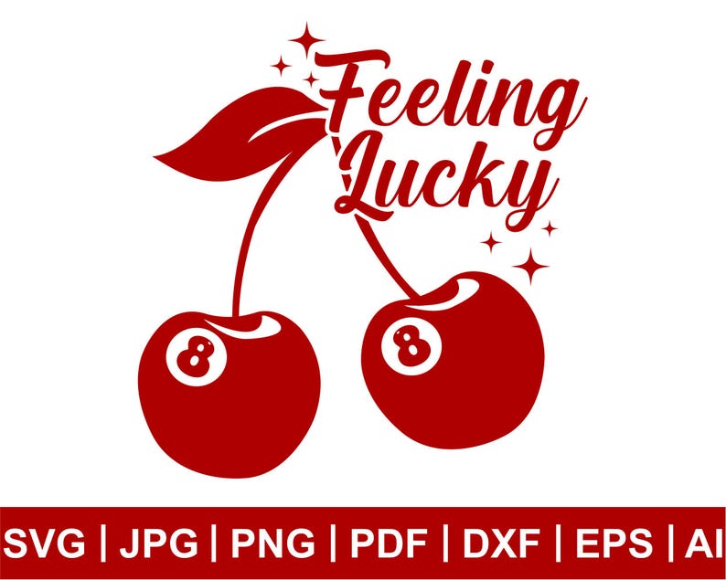 Feeling Lucky Cherries 8 Svg Png Clipart, Feeling Lucky 8 Ball Svg ...