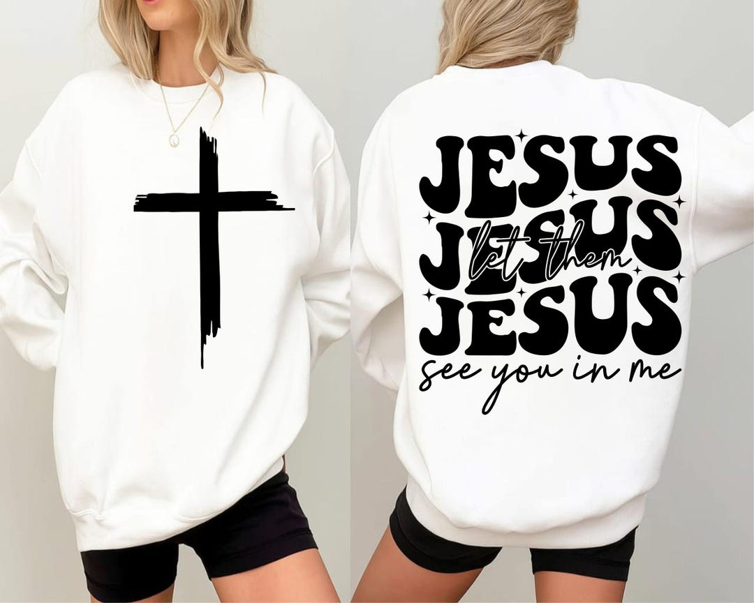 Jesus Let Them See You in Me Svg, Jesus Let Them See You in Me Png ...