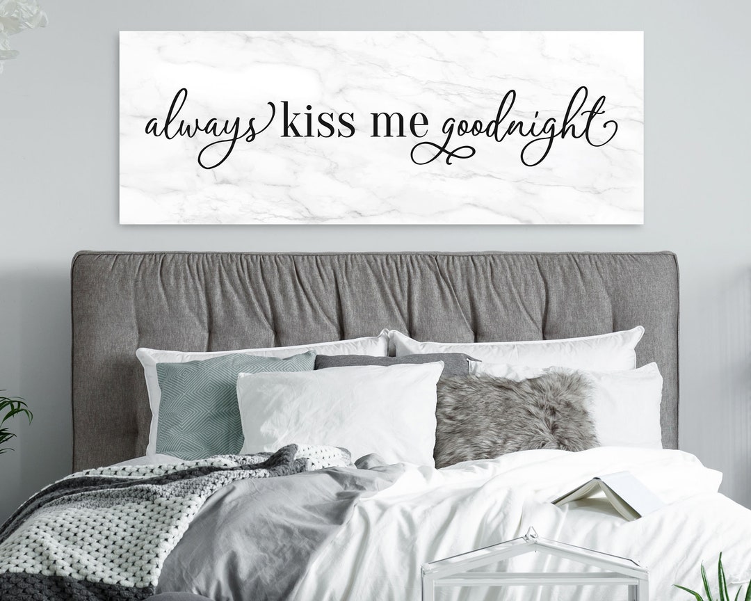 Always Kiss Me Goodnight Canvas - Master Bedroom Wall Decor - Etsy