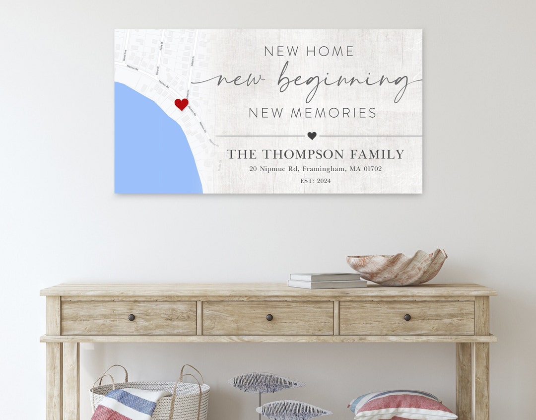 Personalized Home Address Map Art, New Home New Memories New Beginning ...