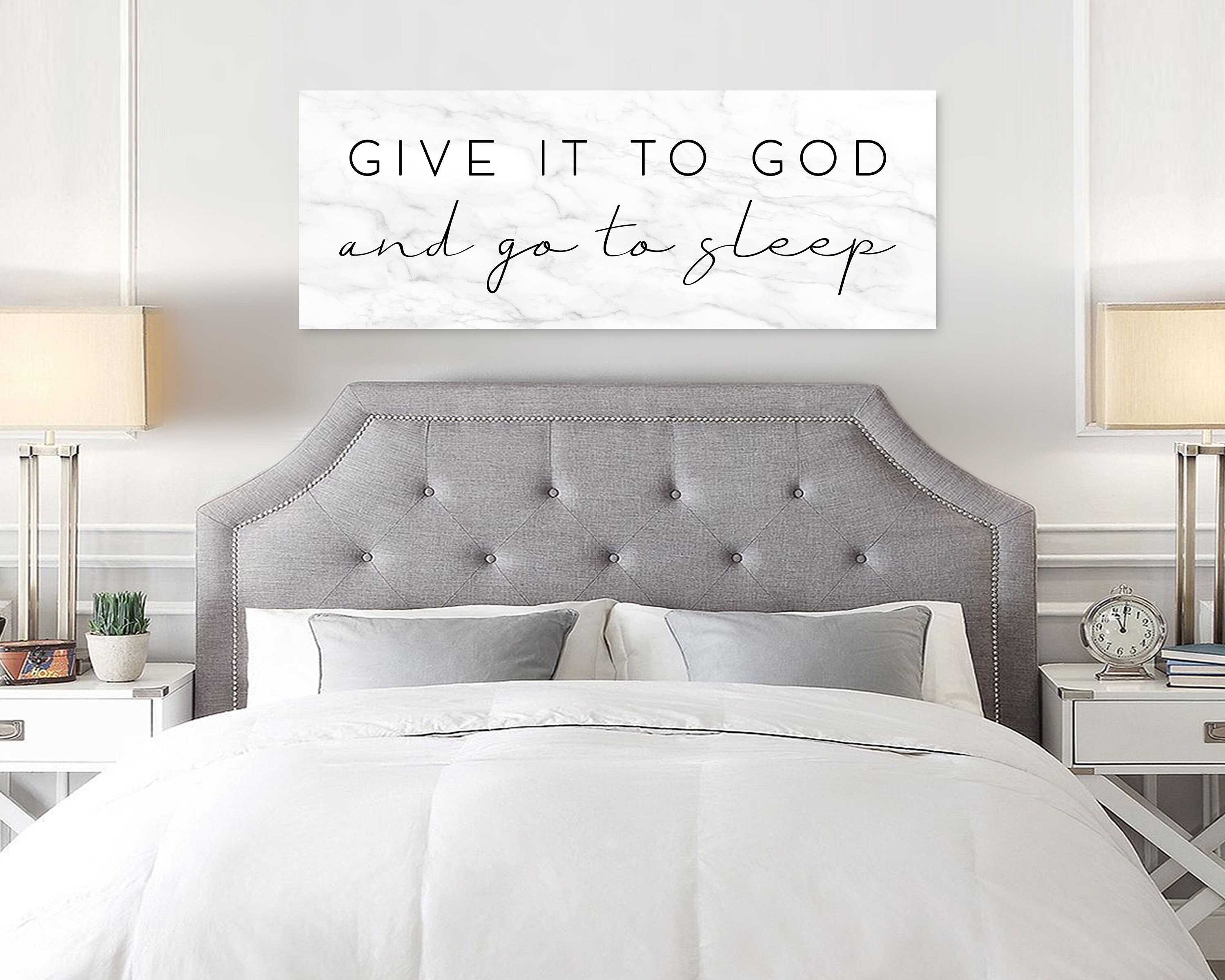 Give It to God and Go to Sleep Sign Above Bed Sign Give It - Etsy