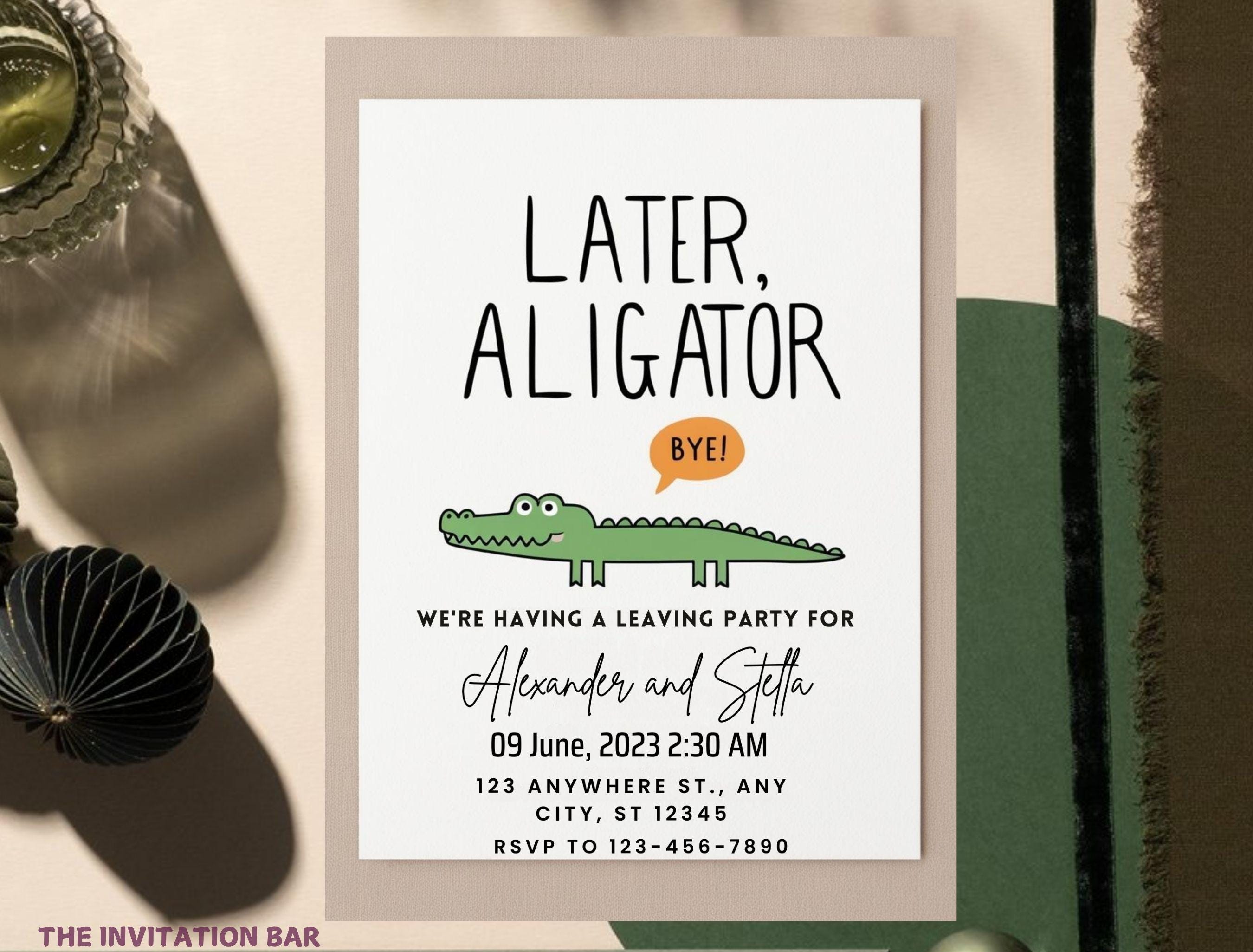 Editable Moving Party Invitation, Later Alligator, Digital Going Away ...