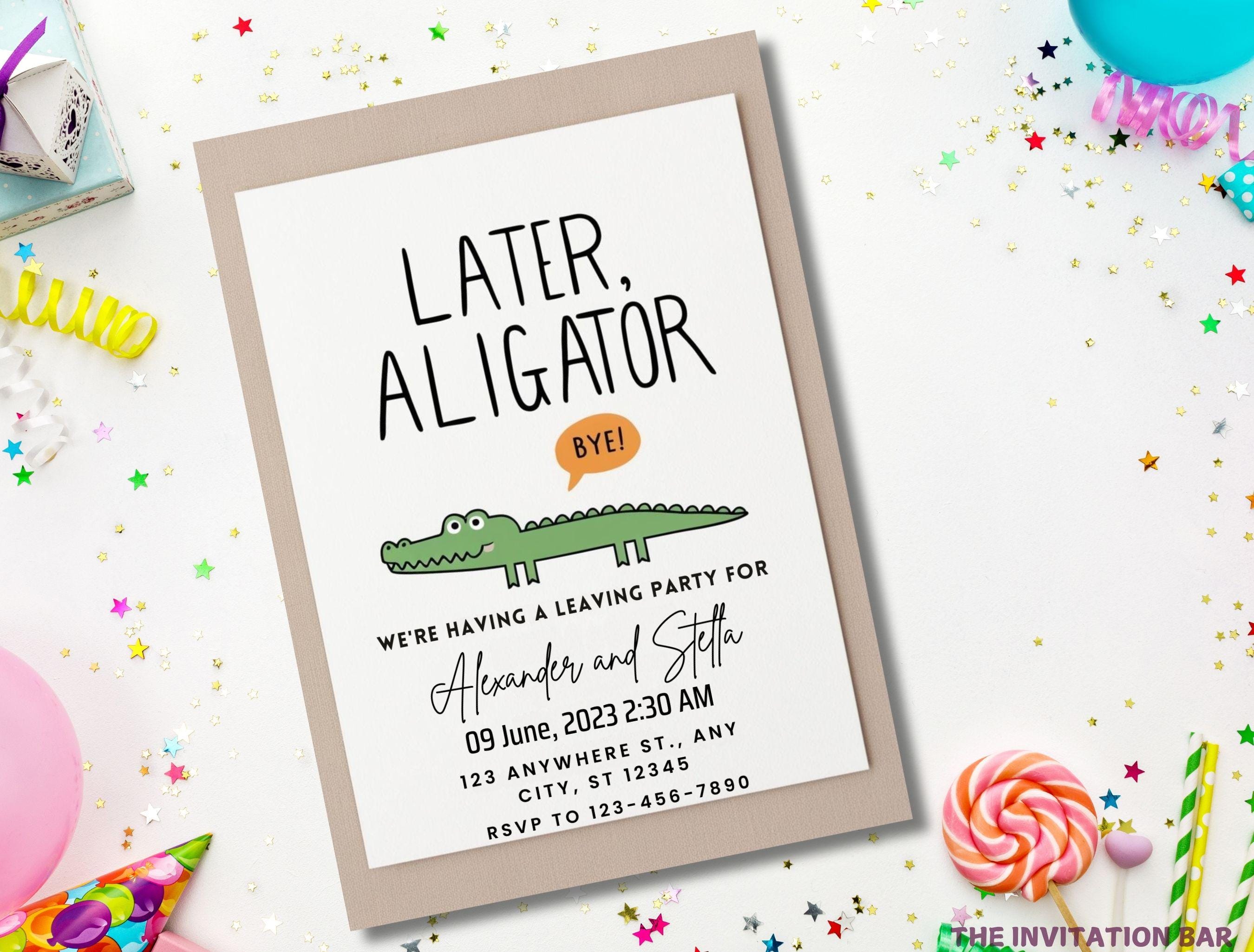 Editable Moving Party Invitation, Later Alligator, Digital Going Away ...