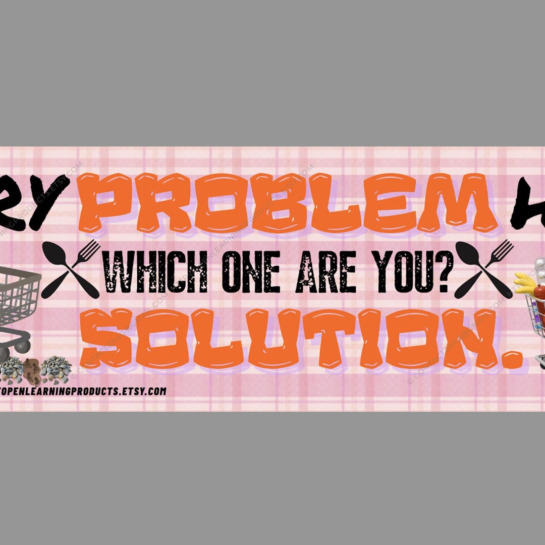 Support the Solution. Every Problem Has a Solution. Bumper Sticker ...