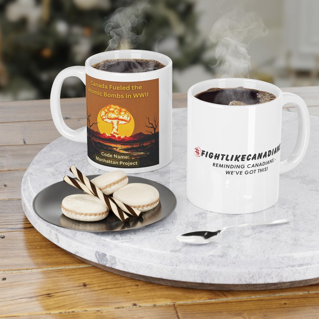 Fueled Atomic Bombs. World War II Themed Ceramic Mug - Gift for History ...