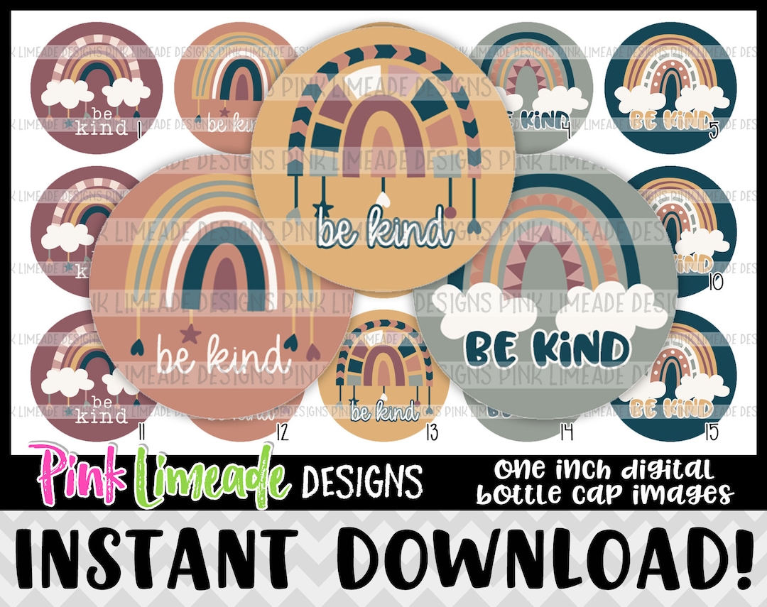 Be Kind - Boho Modern Rainbows - INSTANT DOWNLOAD 1" Bottle Cap Images ...