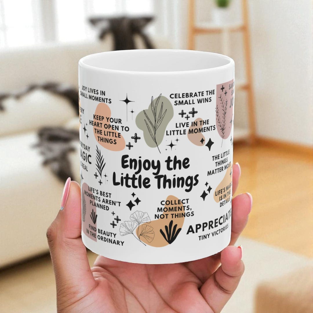 Enjoy the Little Things Mug, Gratitude Coffee Cup, Mindfulness Gift for ...