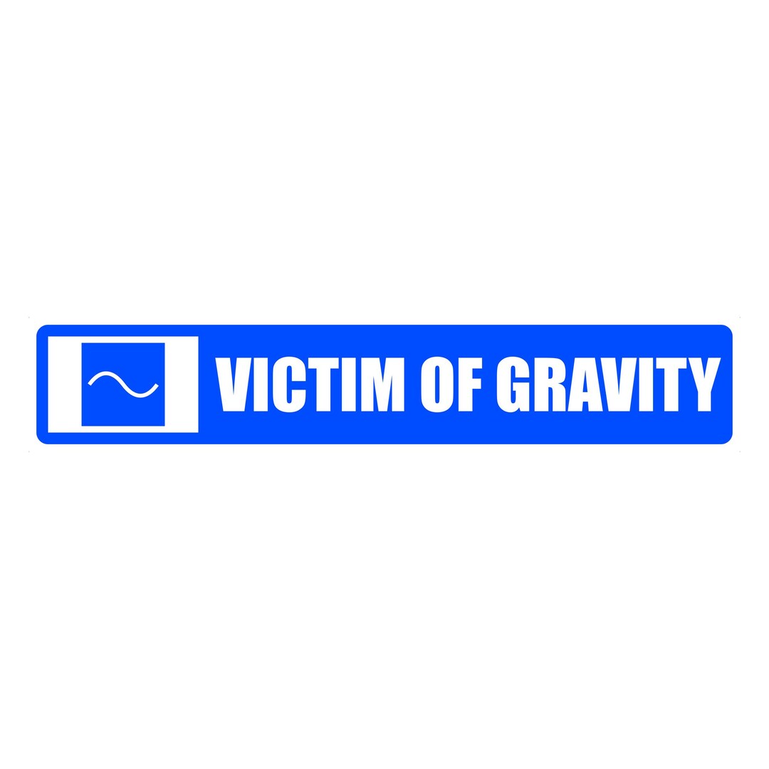 Victim of Gravity Trail Sign - Etsy