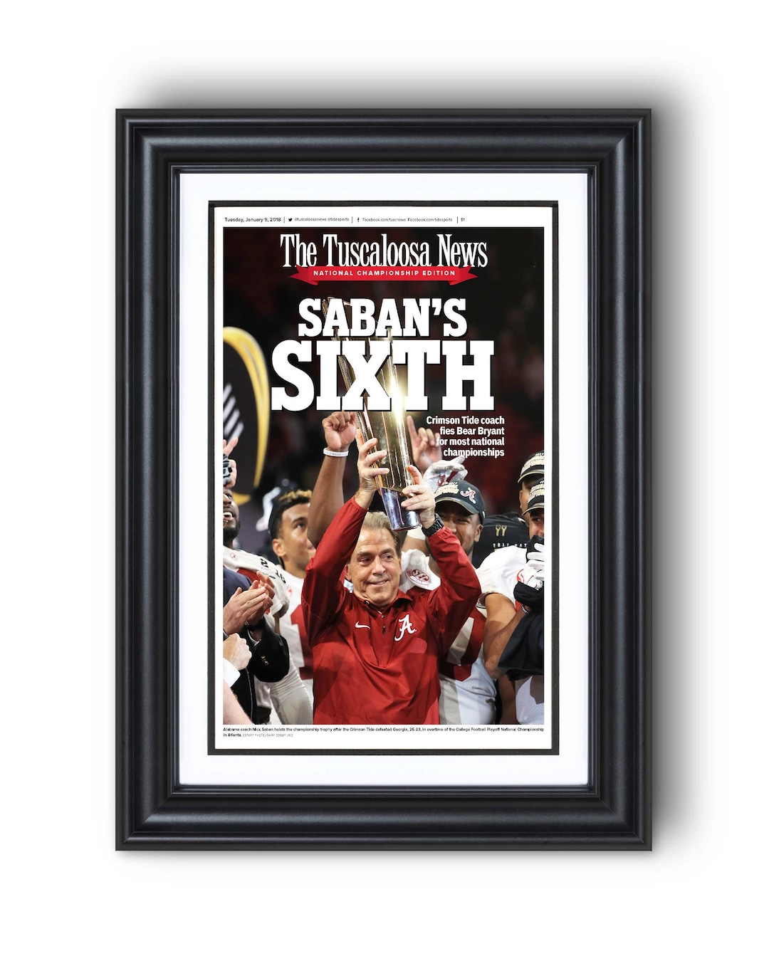 2018 Alabama Football “SABANS SIXTH” College National Champions Framed ...