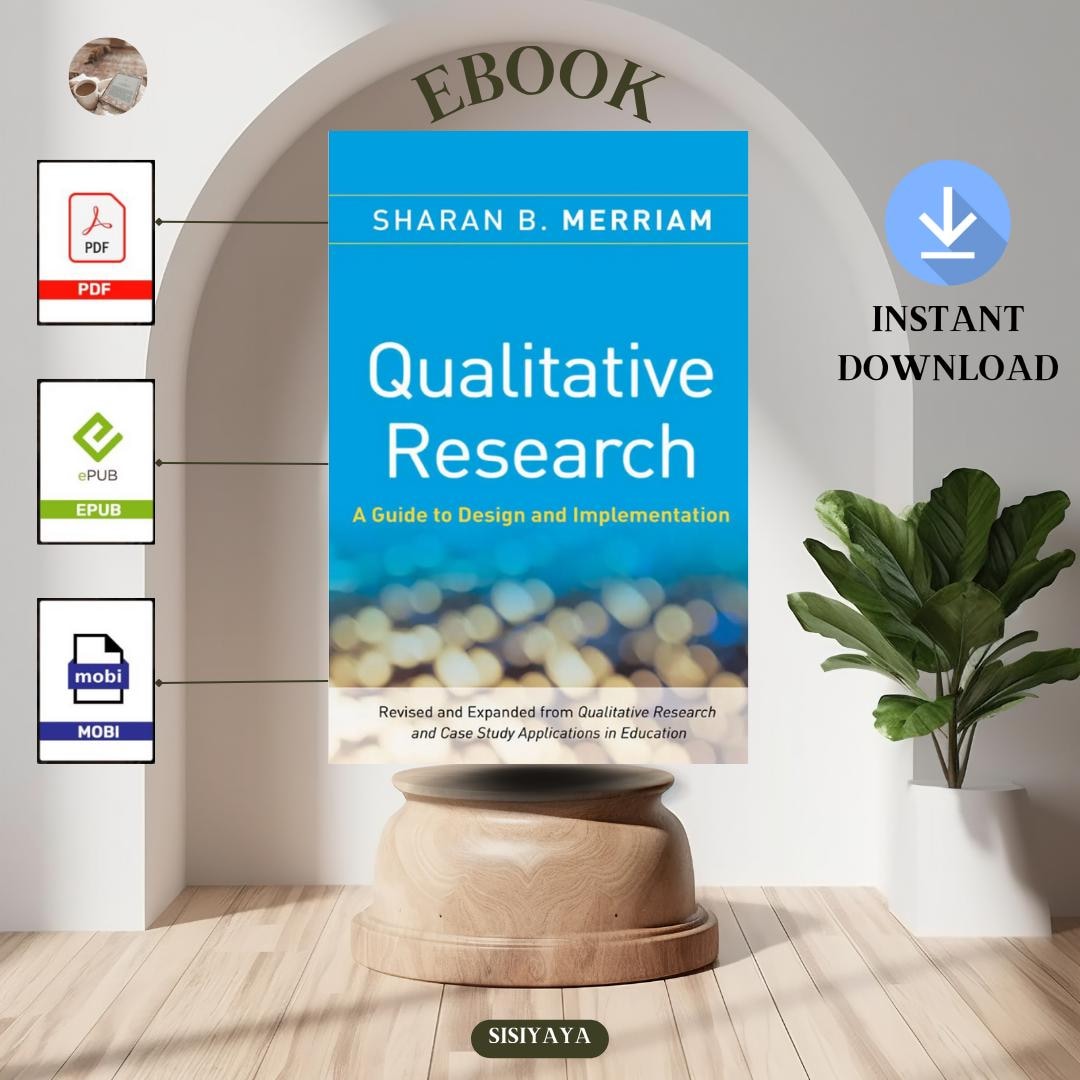 Qualitative Research: A Guide to Design and Implementation – Sharan B ...