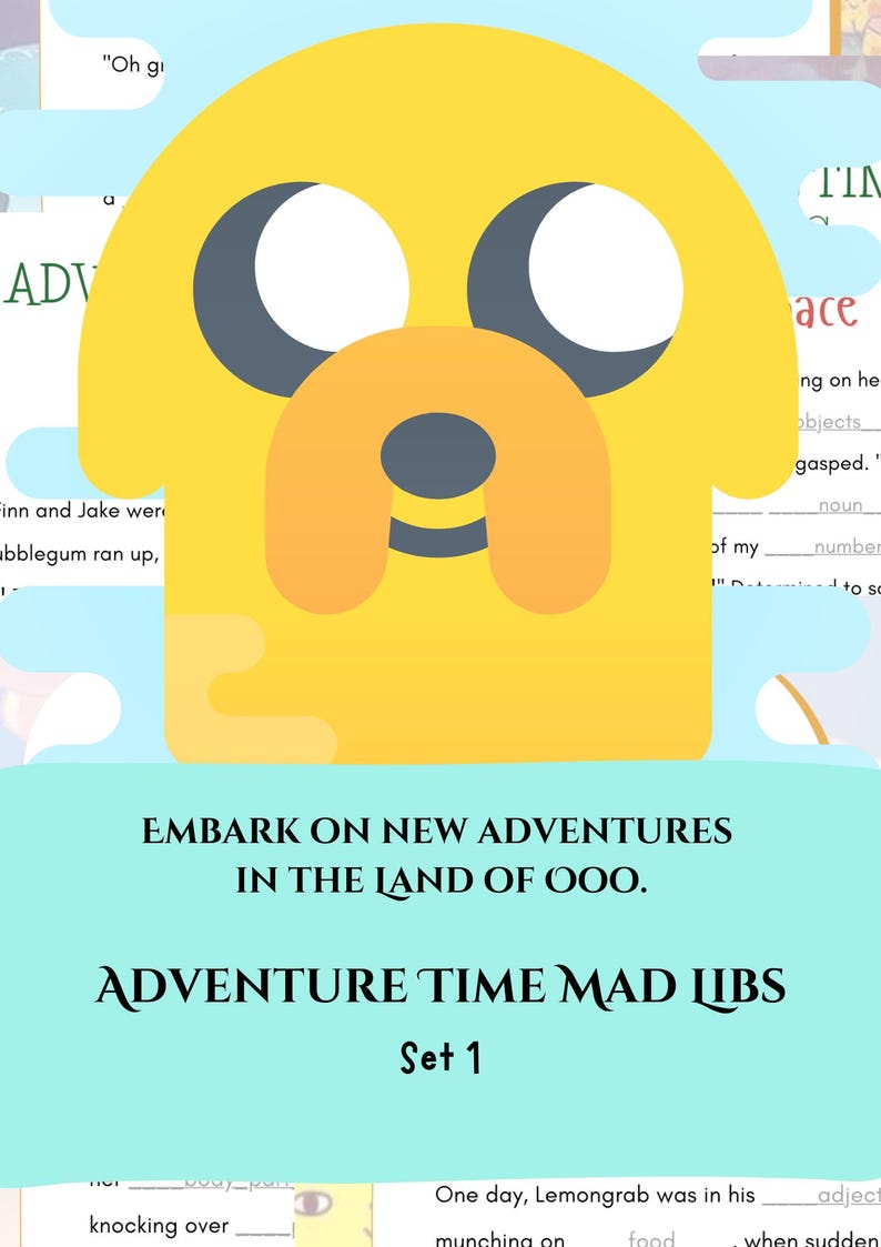 Adventure Time Mad Libs Printable | Funny Fill-in-the-blank Game ...