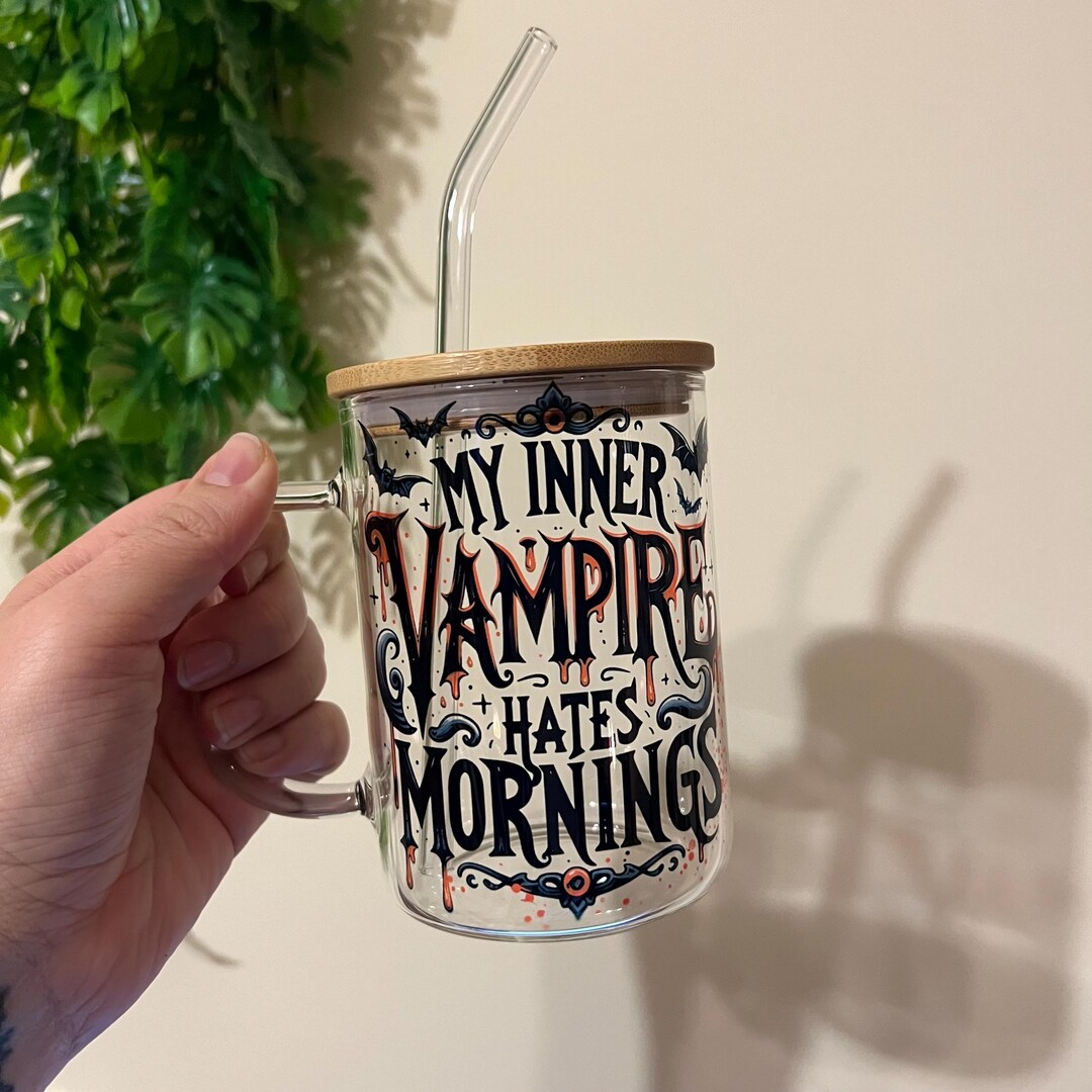 My Inner Vampire Hates Mornings Glass Mug 17oz With Bamboo Lid and ...