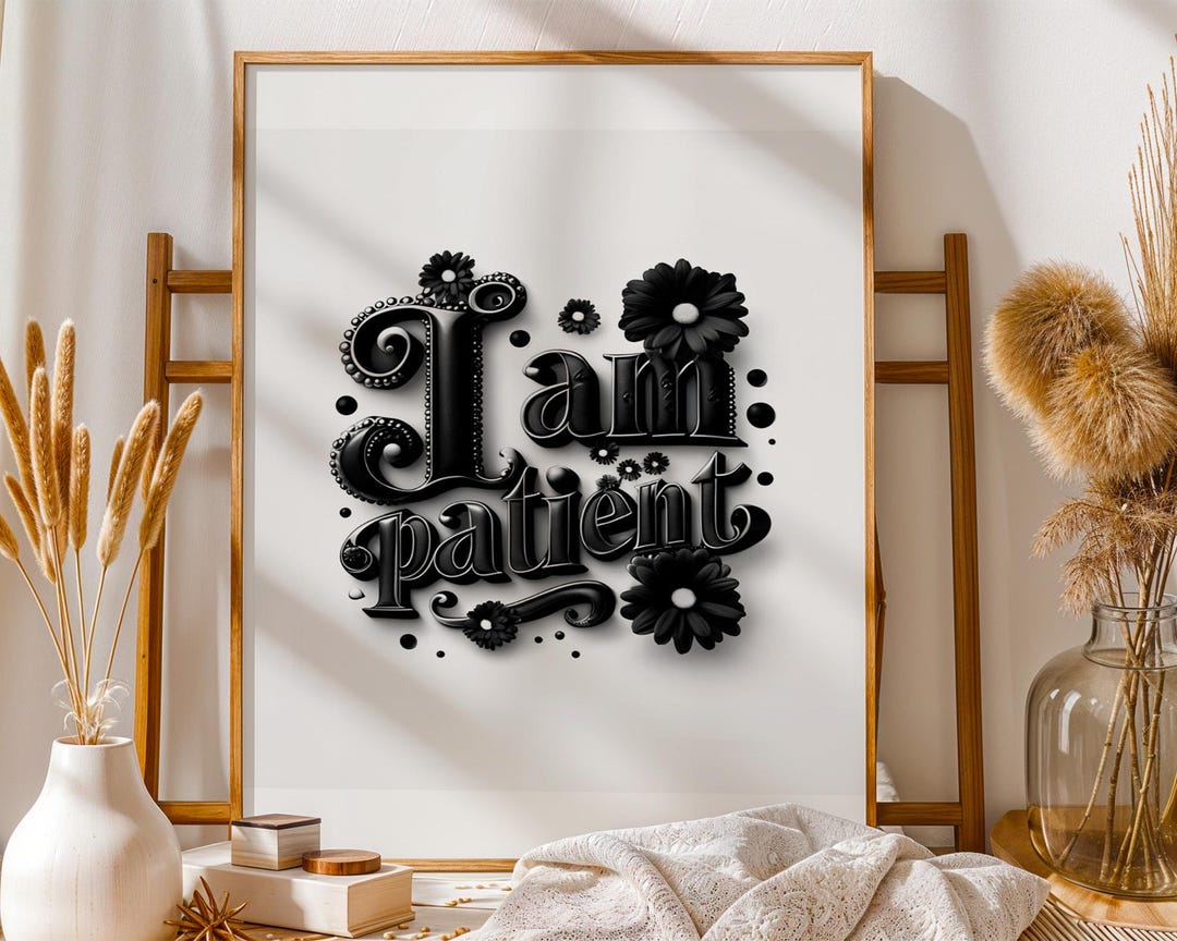 I Am Patient Affirmation Poster, Mindfulness Printable Wall Art ...
