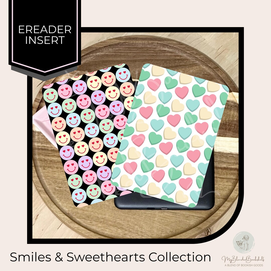 Smiles & Sweethearts Collection- E-reader Insert (kindle, Kobo, Etc ...