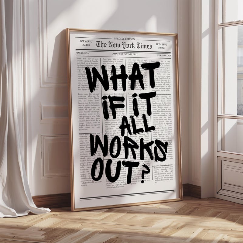 New York Times What If It All Works Out Print - Etsy