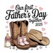 Father’s Day PNG and SVG | Cowboy Boots Sublimation Design | First ...