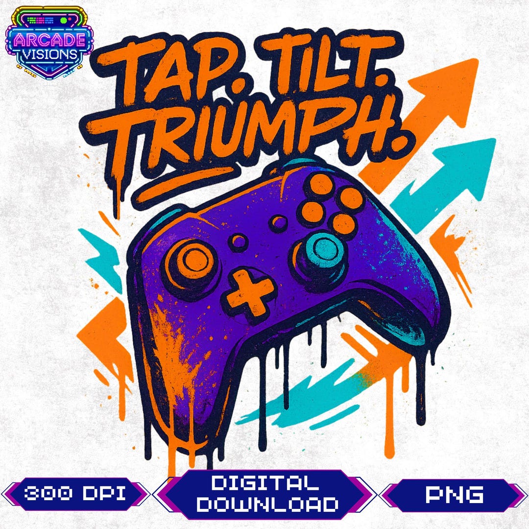 Tap Tilt Triumph PNG – Gaming Controller Clipart – Graffiti Style Game ...