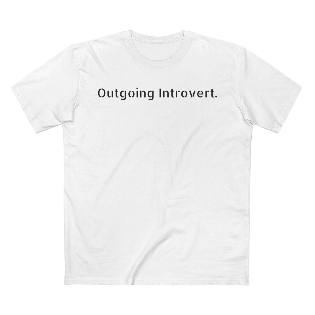 Outgoing Introvert Tee - Perfect for Introverts, Casual Wear, Gift for ...