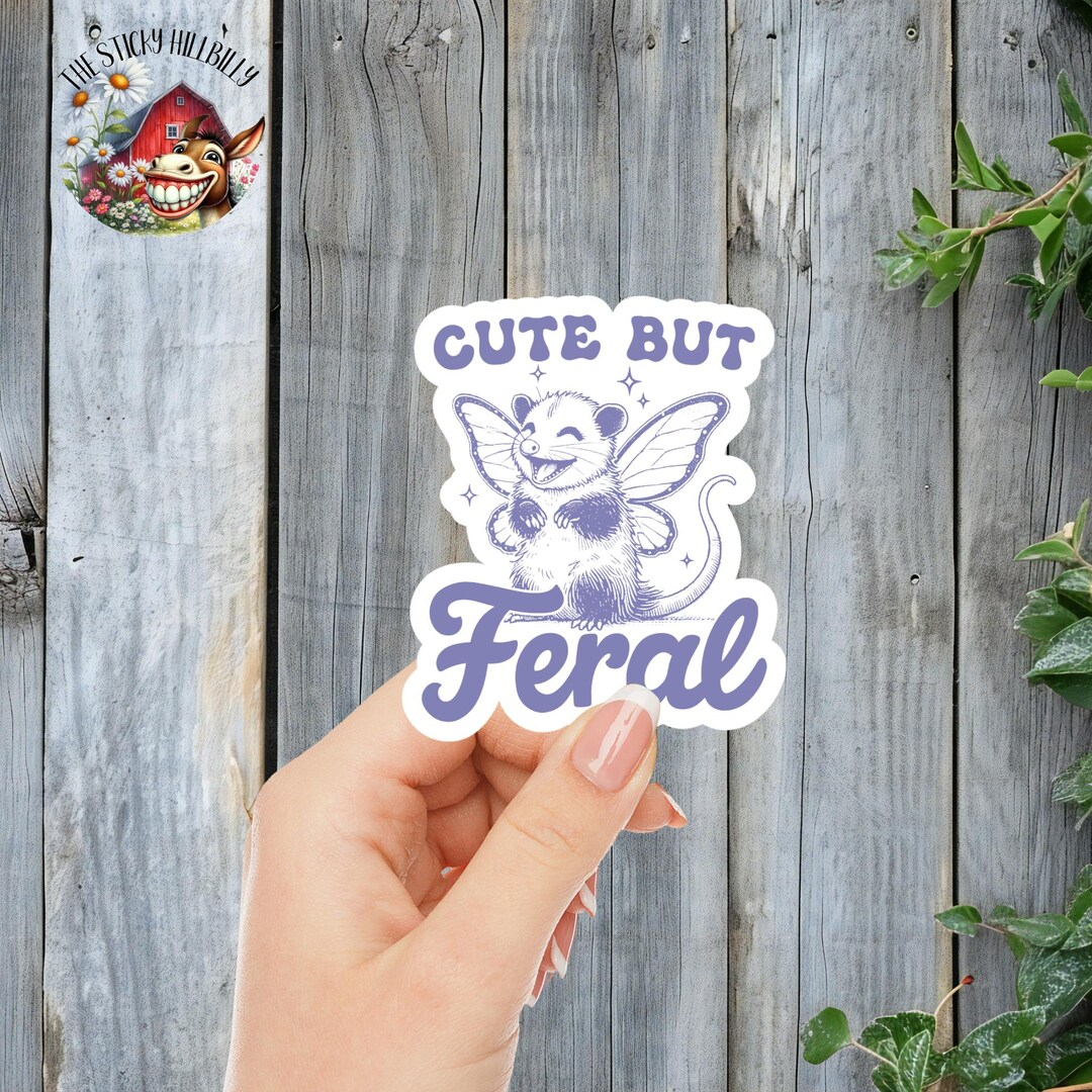 Cute but Feral Fairy Possum | Laminated Vinyl Decal | Funny Gift ...