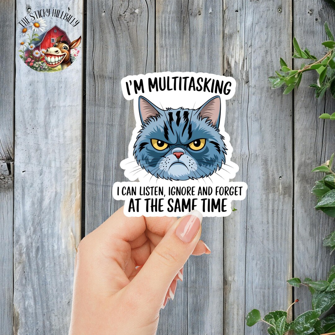 Multitasking Angry Cat Sticker | Laminated Vinyl Decal | Funny Gift ...