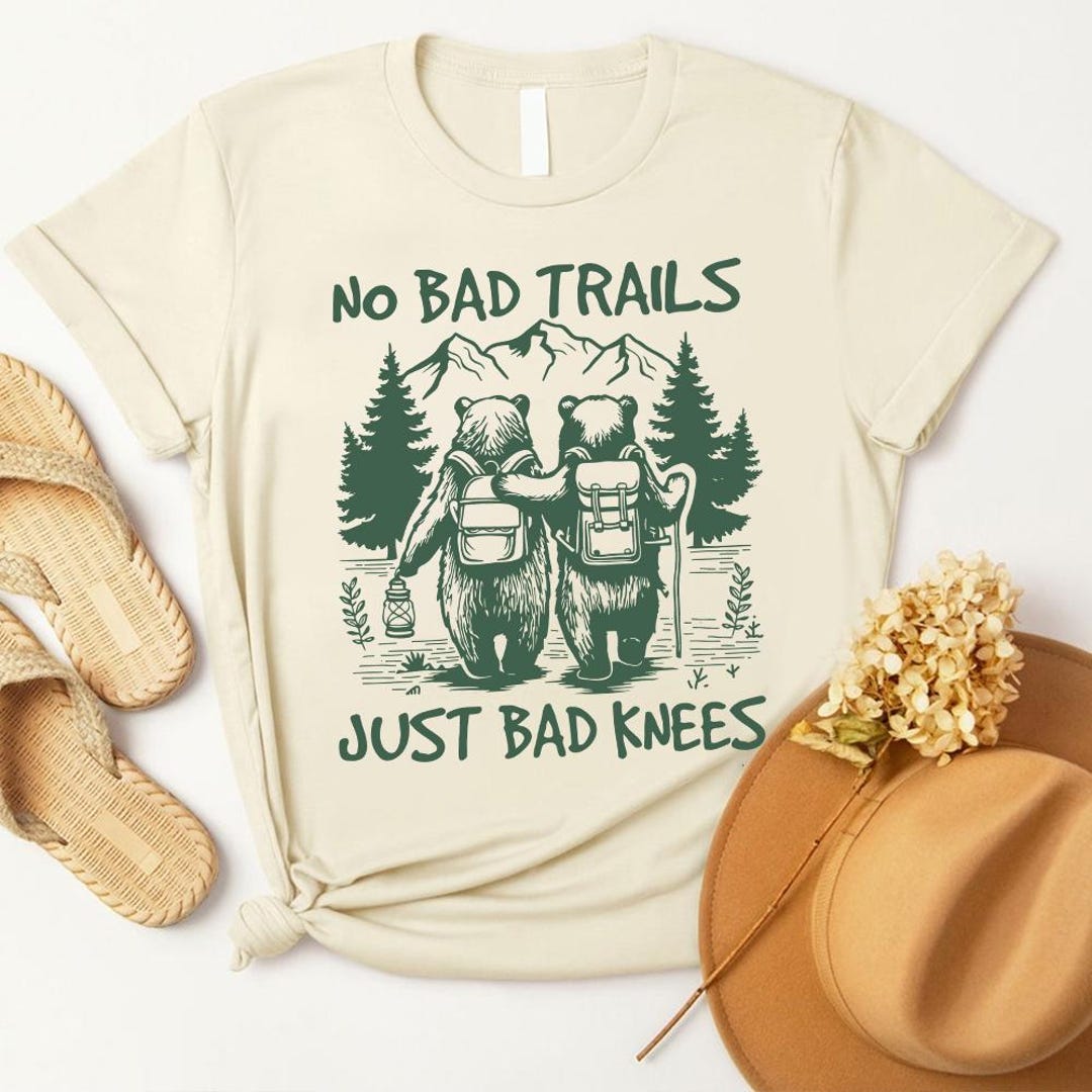 No Bad Trails Just Bad Knees PNG File, Trendy Vintage Fun Outdoorsy ...
