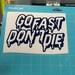 Go Fast Don’t Die Car / Truck Decals, Go Fast Decals, Truck Decals ...