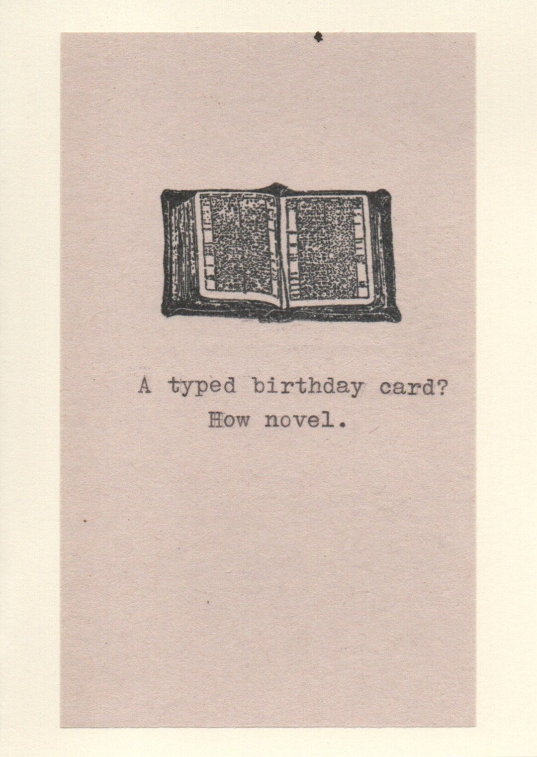 A Typed Birthday Card How Novel | Funny Literature Books Writer ...