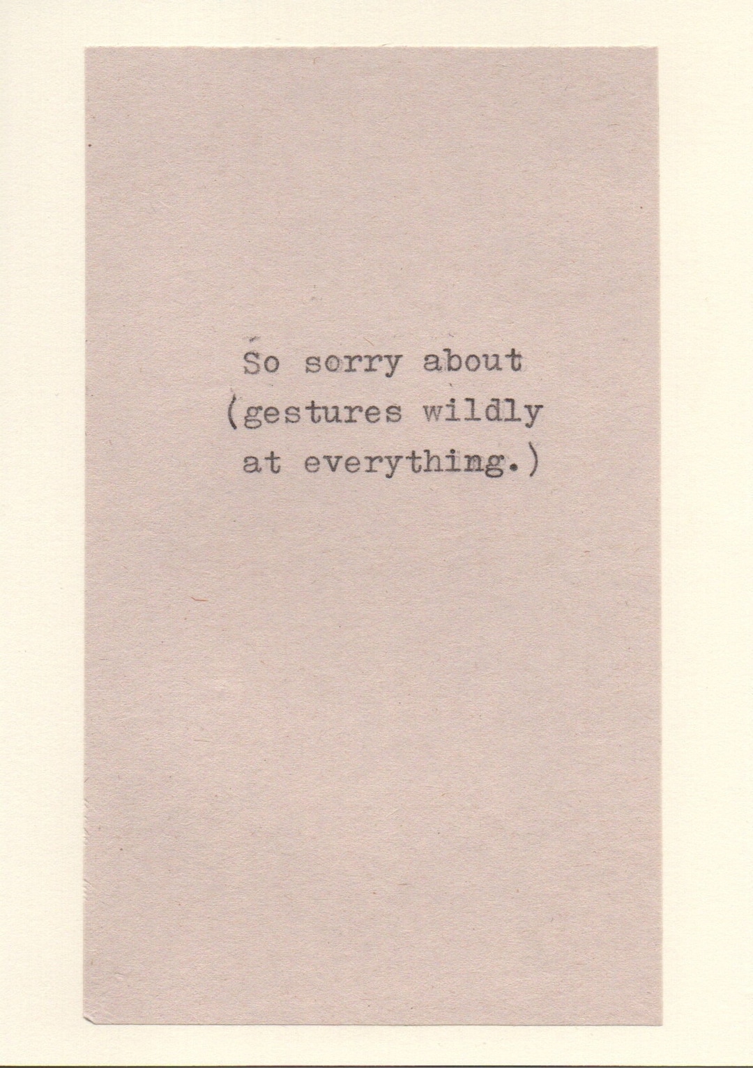 So Sorry About Everything Get Well Soon Sympathy Card | Encouragement ...