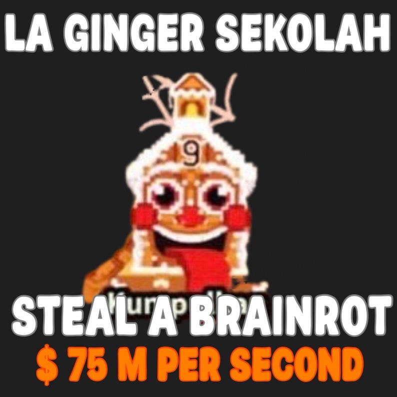 Steal A Brainrot - La Ginger Sekolah ( Fast Delivery ) - Etsy Canada