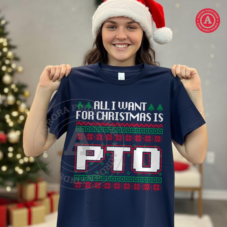 All I Want for Christmas is PTO Png, Funny Holiday Work Ugly Png ...