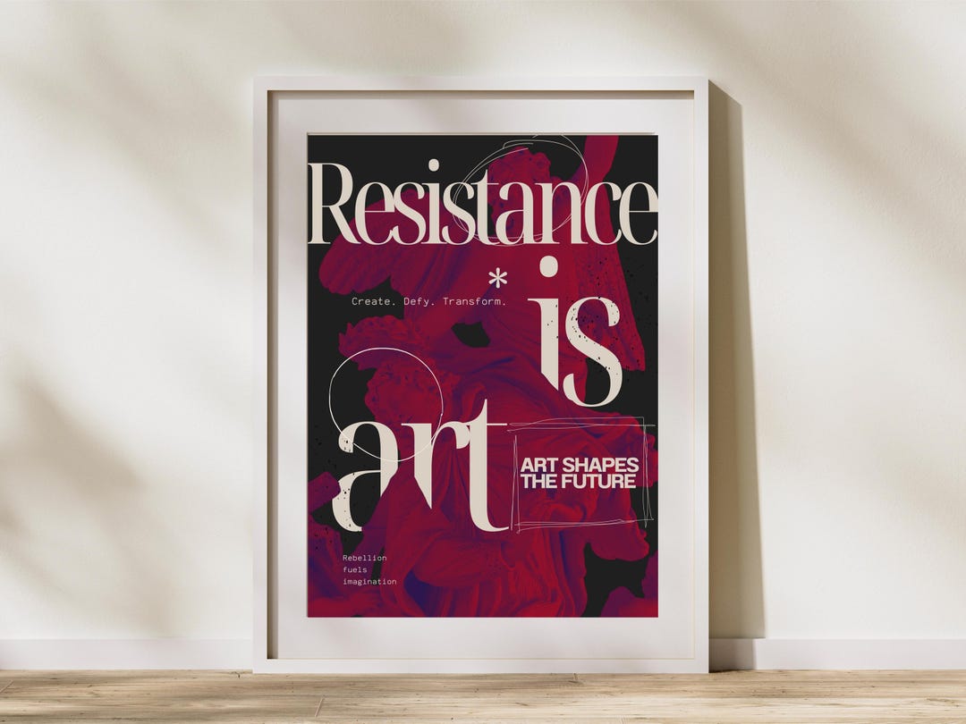 Resistance is Art Print – Bold Activist Wall Decor Digital Download - Etsy