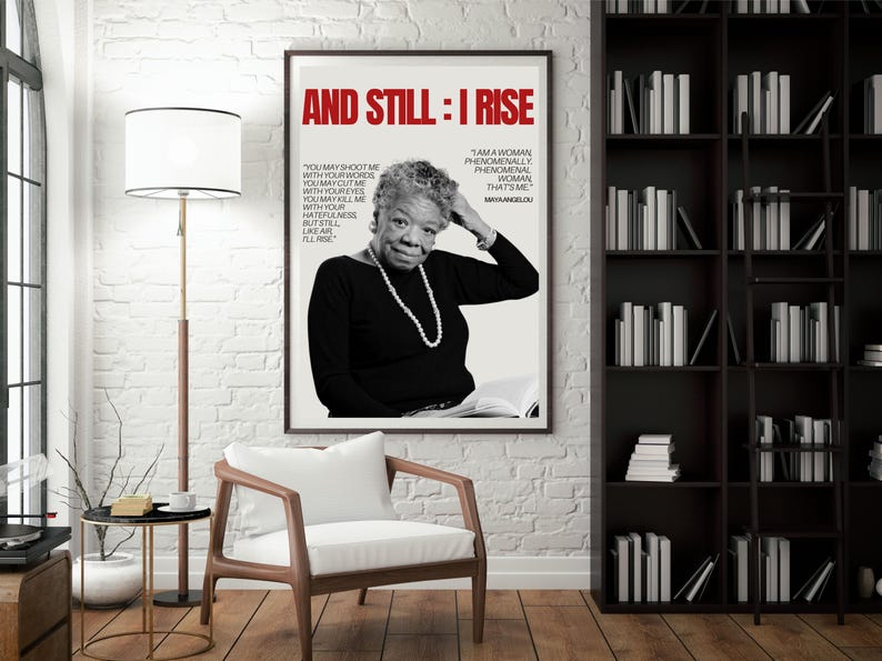 Maya Angelou and Still I Rise Print – Black Woman Portrait Wall Art ...