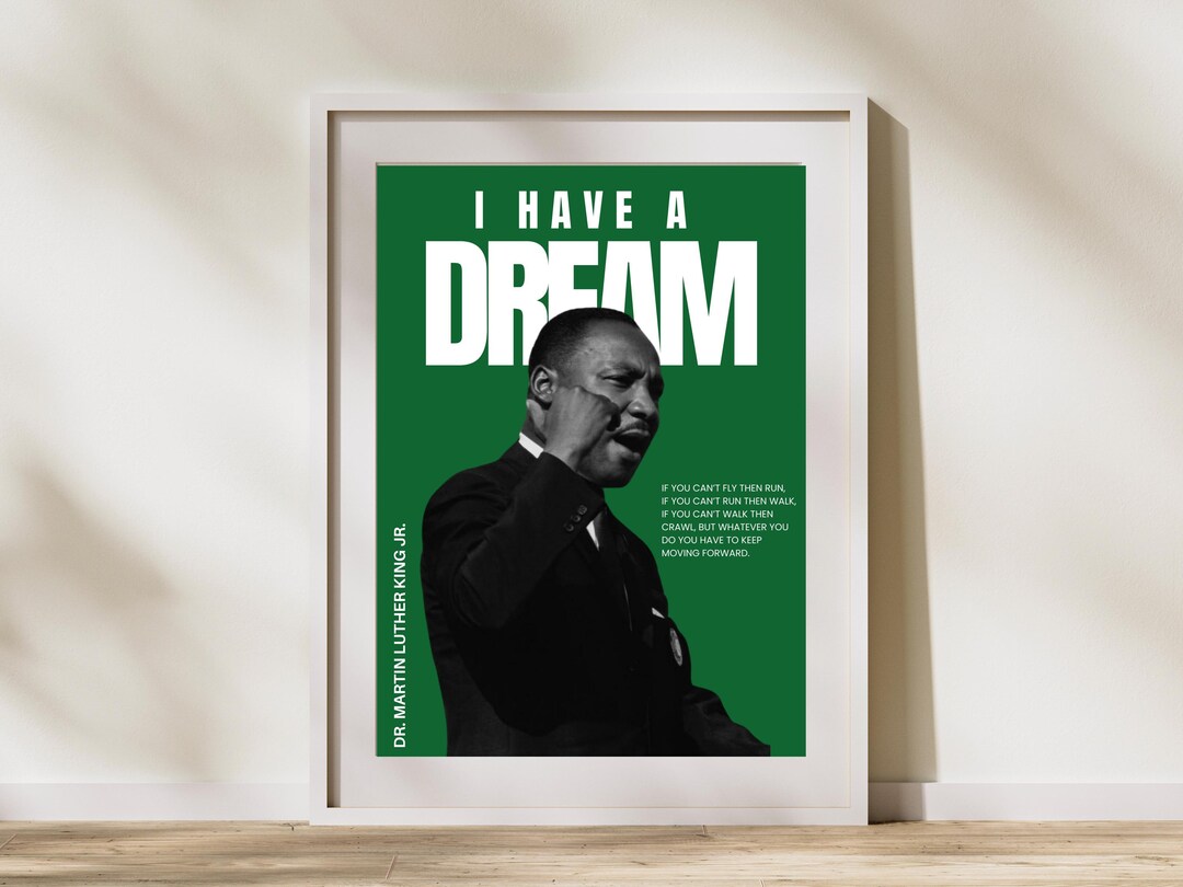 Martin Luther King Jr I Have a Dream Print – MLK Wall Art Digital ...