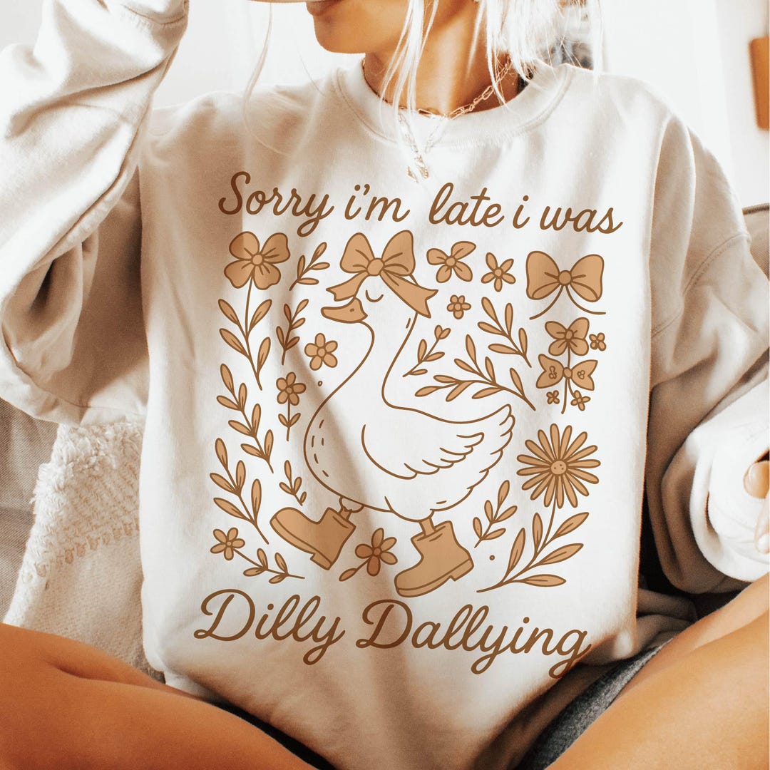 Sorry I'm Late I Was Dilly Dallying Goose Png SVG, Floral Goose PNG ...