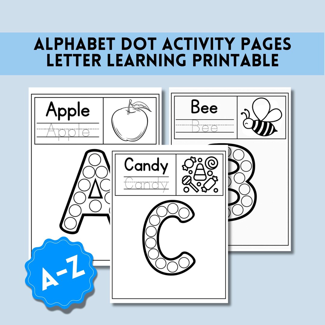 Alphabet Dot Activity Pages A-Z | Preschool Letter Recognition, Tracing ...