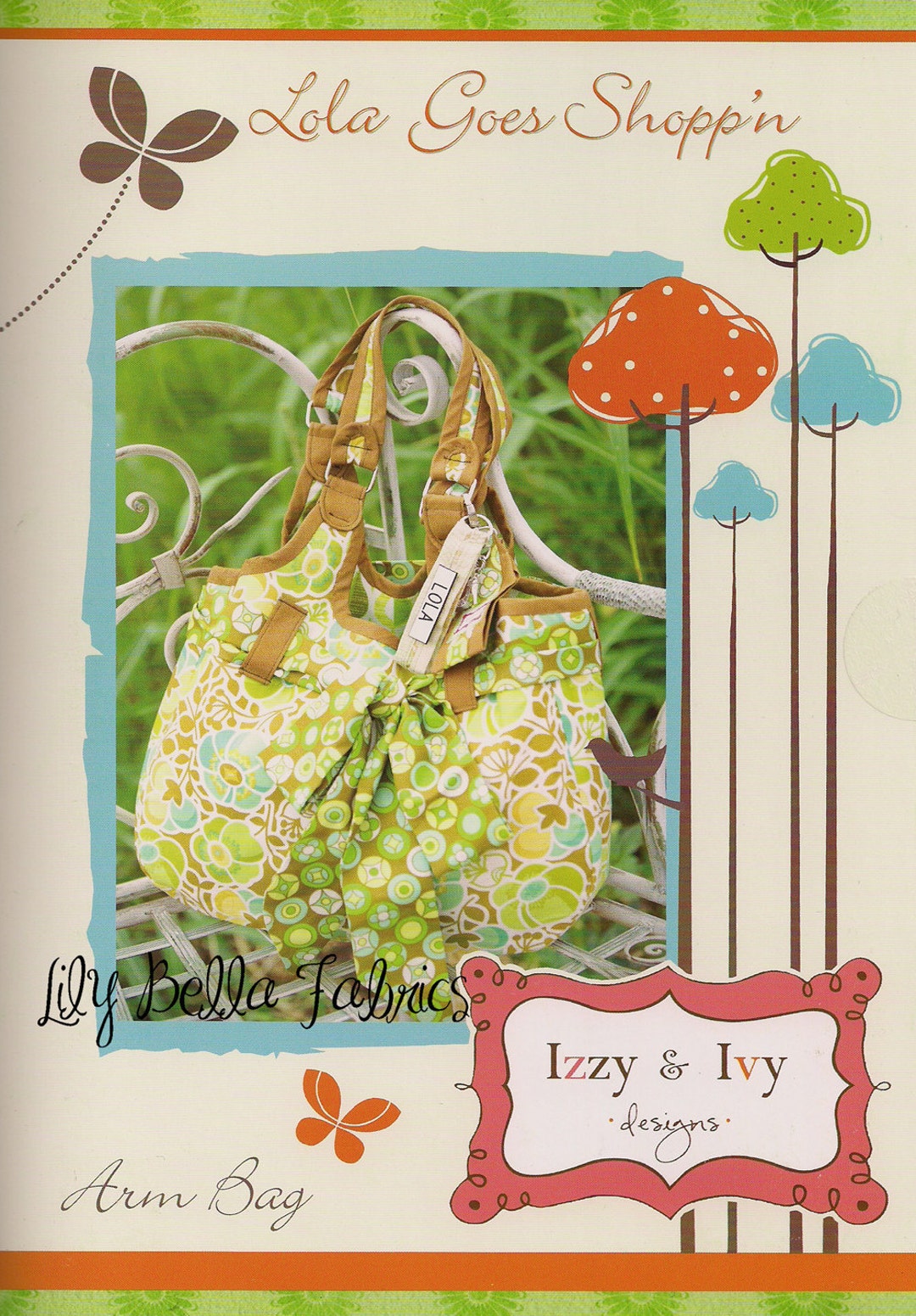 Lola Goes Shopping Arm Bag - Sewing Pattern - Izzy & Ivy Designs - Etsy